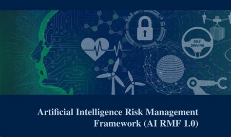Artificial Intelligence Risk Management Framework Ai Rmf 10 Us Arnvind Group