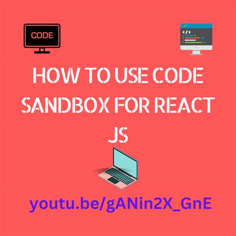 Video Tutorial How To Use Code Sandbox For React Js Projectwt Medium