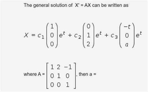 Solved The General Solution Of X AX Can Be Written As Chegg Com