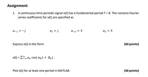 solved assignment 1 a continuous time periodic signal x t