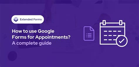 How To Use Google Forms For Appointments A Complete Guide Extended
