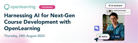 Harnessing Ai For Next Gen Course Development With Openlearning