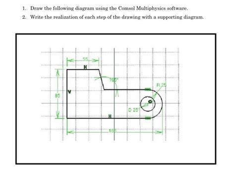 1 Draw The Following Diagram Using The Comsol Chegg Com
