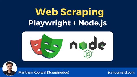 Web Scraping With Playwright And Nodejs With Examples Jc Chouinard