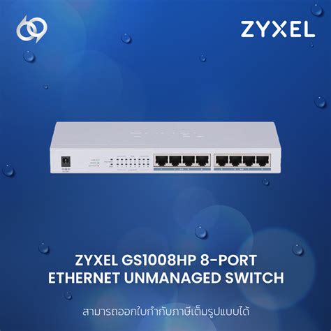 Zyxel Gs1008hp 8 Port Gigabit Ethernet Port Poe Unmanaged Switch Gs1008hp Shopee Thailand