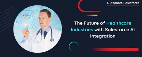 The Future Of Healthcare Industries With Ai Integration