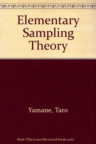 Elementary Sampling Theory Taro Yamane 9780132595070 Books