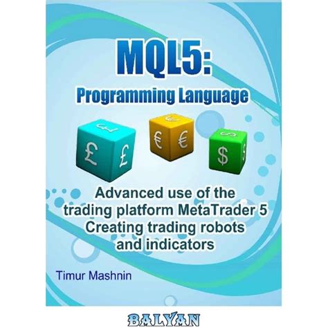 خرید و قیمت کتاب Mql5 Programming Language Advanced Use Of The Trading
