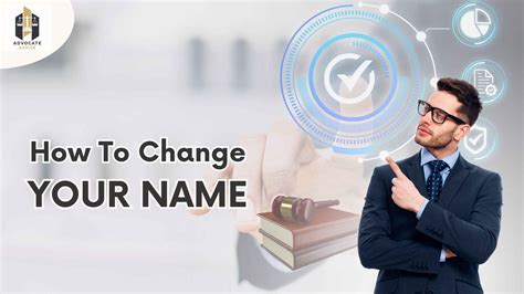 How To Change Your Name Advocate Advice