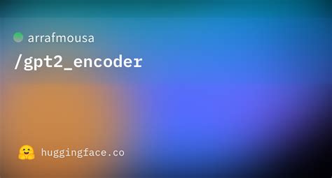 Arrafmousagpt2encoder · Hugging Face