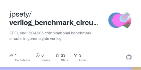 Github Jpsety Verilog Benchmark Circuits Epfl And Iscas Combinational Benchmark Circuits In