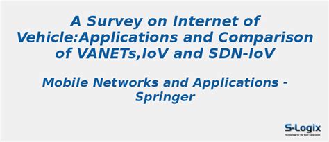 Applications And Comparison Of Vanets Iov And Sdn Iov S Logix