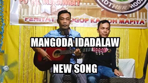 Mangoda Idadalaw New Rinarinao Garokot Frequency Brother Hood Youtube