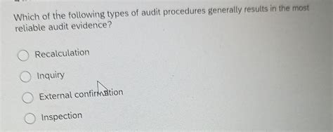 Solved Which Of The Following Types Of Audit Procedures