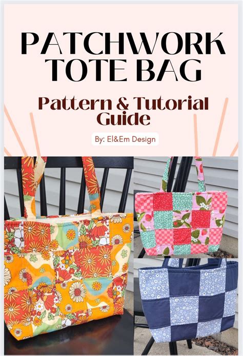 Patchwork Tote Bag Pattern Patchwork Tote Bag Sewing Pattern