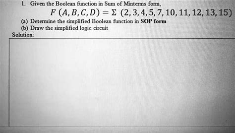 Solved Given The Boolean Function In Sum Of Minters For F Abcd
