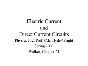 Electric Current And Direct Current Circuits Presentation Free To View