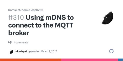 Using Mdns To Connect To The Mqtt Broker · Issue 310 · Homieiothomie Esp8266 · Github