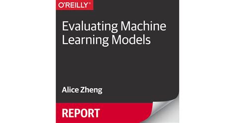 Evaluating Machine Learning Models Book