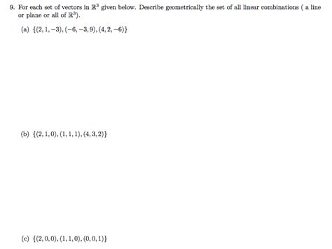 Solved 9 For Each Set Of Vectors In R Given Below Describe