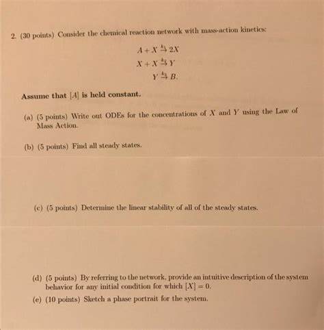 2 30 Points Consider The Chemical Reaction Network