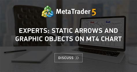 Experts Static Arrows And Graphic Objects On MT4 Chart Articles