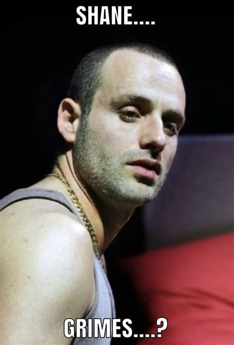 Shane Grimes In 2024 Shane Twd Running Memes Really Funny