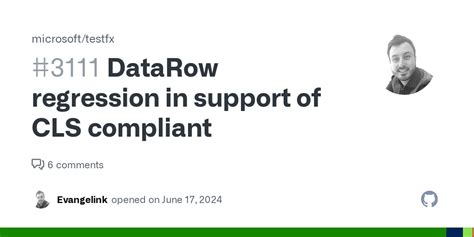 Datarow Regression In Support Of Cls Compliant · Issue 3111 · Microsofttestfx · Github