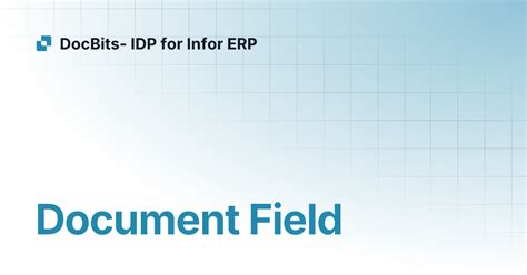 document field docbits idp for infor erp