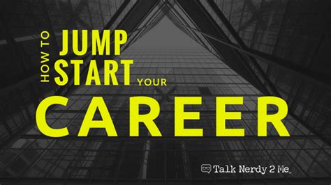 How To Jump Start Your Career