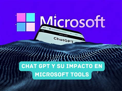 Chat GPT Y Su Impacto En Microsoft Tools Executrain