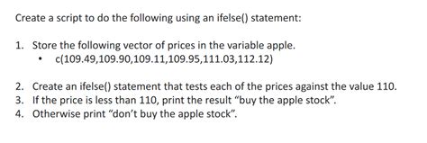 Solved Create A Script To Do The Following Using An Ifelse