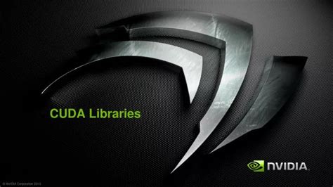 PPT CUDA Libraries PowerPoint Presentation Free Download ID