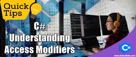 Access Modifiers In C DotNetKida