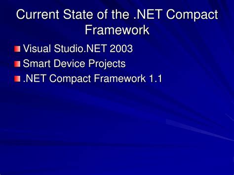Ppt Net Compact Framework Development Powerpoint Presentation Free Download Id1274013