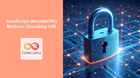 Javascript Unescape Function Decoding String Codelucky