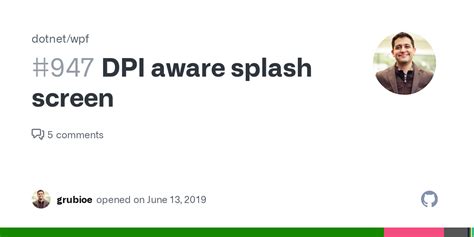 Dpi Aware Splash Screen · Issue 947 · Dotnetwpf · Github