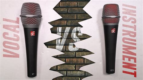 Vocal Mic Vs Instrument Mic SE Electronic V7 Vs V7x Comparison Versus Series YouTube
