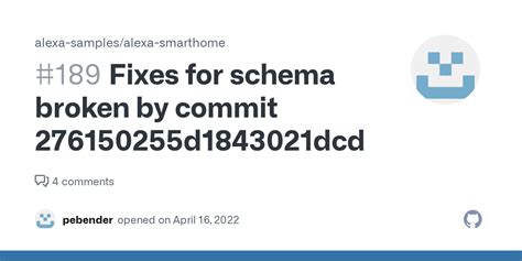 Fixes For Schema Broken By Commit 276150255d1843021dcd8b47809c0f79a6660517 · Issue 189 · Alexa