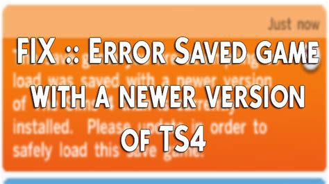 Error Saved Game W Newer Version FIX SrslySims