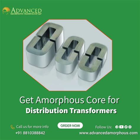 Get Amorphous Core For Distribution Transformers Advanced Amorphous Medium
