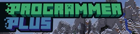 Programmer Plus For Minecraft 1 17 1
