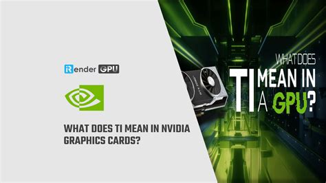 What Does Ti Mean In Nvidia Graphics Cards