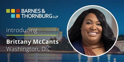 Please Join Me In Welcoming Brittany Mccants The Latest Addition To Barnes And Thornburgs Labor
