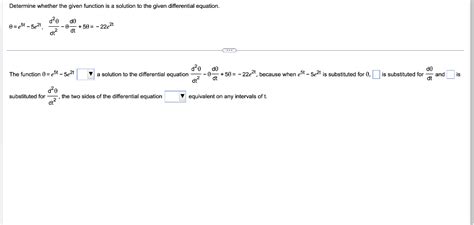 Solved Determine Whether The Given Function Is A Solution To Chegg