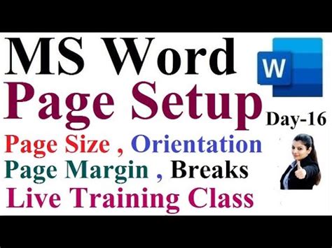 MS Word Day Page Setup Margin Setup Page Size Page Orientation Setup Page Breaks