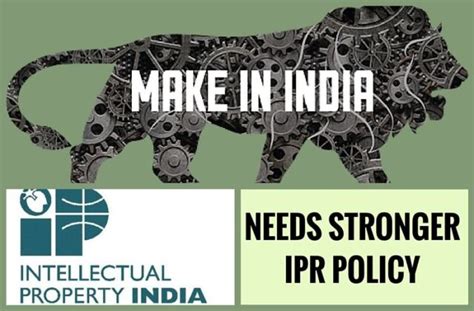 India Needs Strong Ipr Policy To Boost Make In India Campaign Pgurus