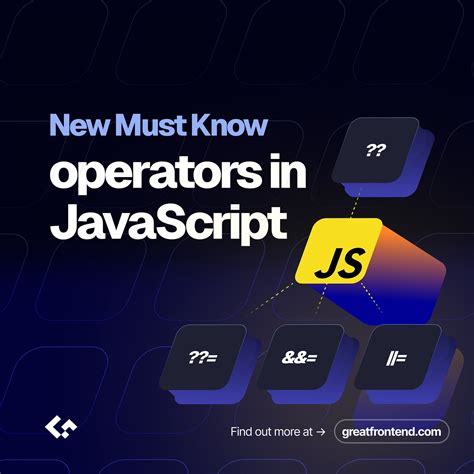Greatfrontend New Must Know Operators In Javascript Modern Javascript Has Introduced Powerful