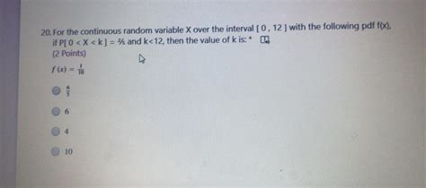 Solved 20 For The Continuous Random Variable X Over The