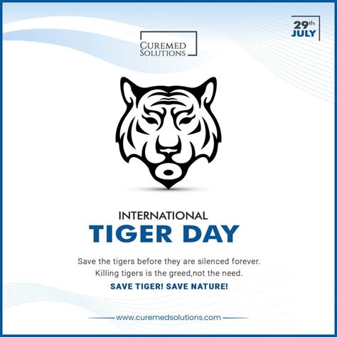 Curemed Solutions On Linkedin Tigerday Tiger Internationaltigerday